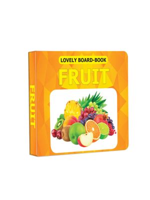 Buy Dreamland Lovely Board Book - Fruits Early Learning Book Online