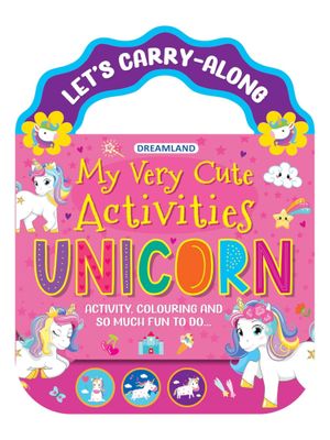 Buy Dreamland Unicorn- Lets Carry-Along Activity Colouring Book for Kids Age 3-8 Years Online