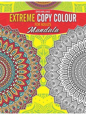 Buy Dreamland Extreme Copy Colour - Mandala Colouring Book Online